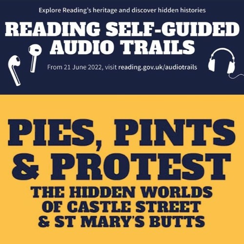 Stream episode Pies, Pints & Protest: Castle St & St Mary’s Butts ...