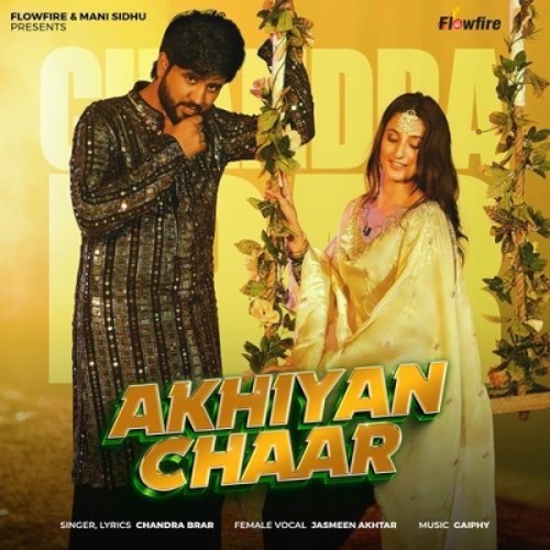 Stream Akhiyan Chaar | Chandra Brar by Songs | Listen online for free ...