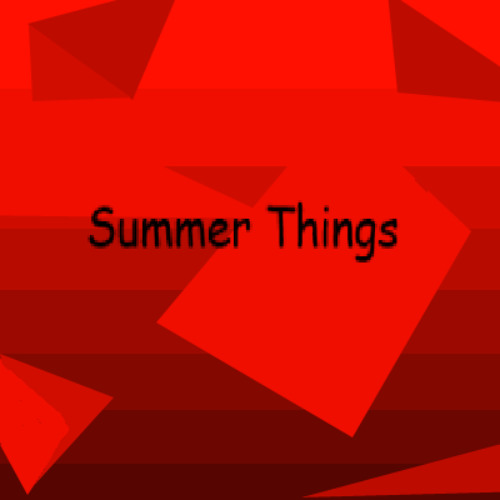 Stream Summer Things by ZiriusTee | Listen online for free on SoundCloud