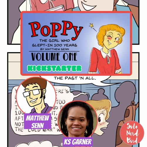 Stream episode Interview w/ Matthew Senn - Poppy: The Girl Who Slept-In ...