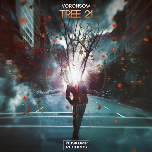 Stream Voronsow - Tree 21 by Yeiskomp Records | Listen online for free ...