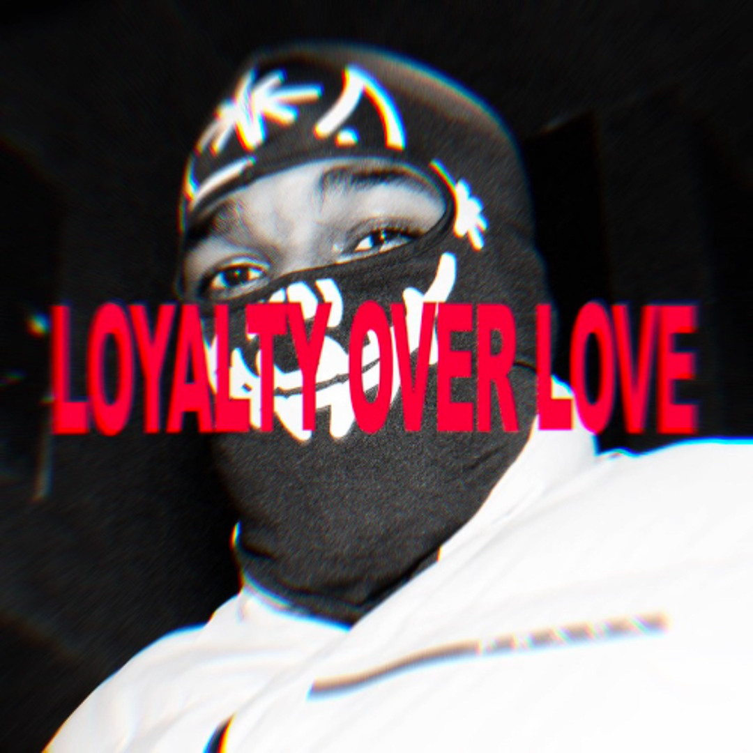 Stream LOYALTY OVER LOVE by il!an | Listen online for free on SoundCloud