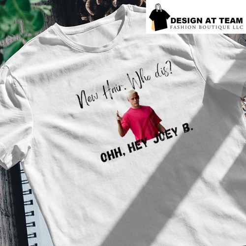 Stream Joe Burrow New hair who dis ohh hey Joey B shirt by DesignAT ...