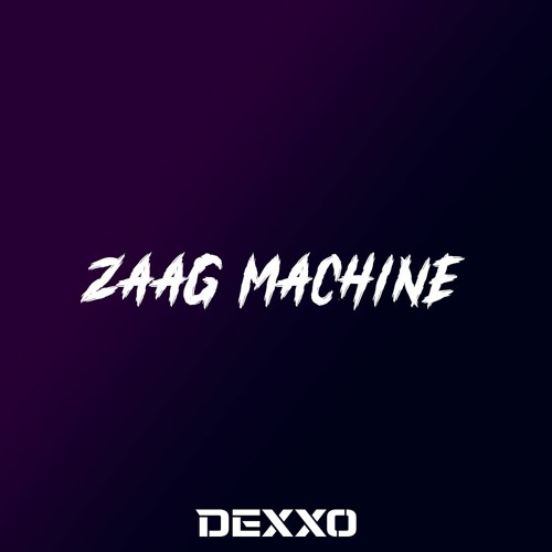 Stream Dexxo - Zaag Machine by Dexxo | Listen online for free on SoundCloud