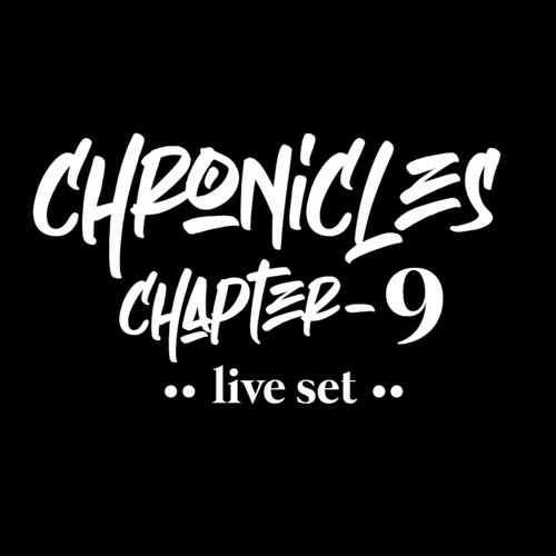 Stream Chapter 9 : September : Live Mix by Chronicles | Listen online ...