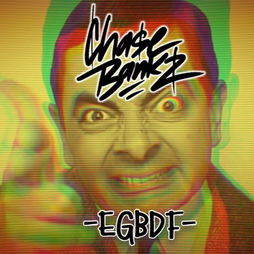 Stream Chase Bankz - EGBDF by Chase Bankz | Listen online for free on ...