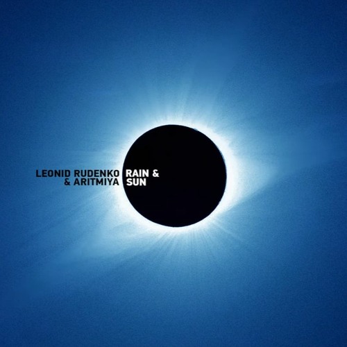 Stream Leonid Rudenko & Aritmiya - Rain & Sun by Annunaki | Listen ...