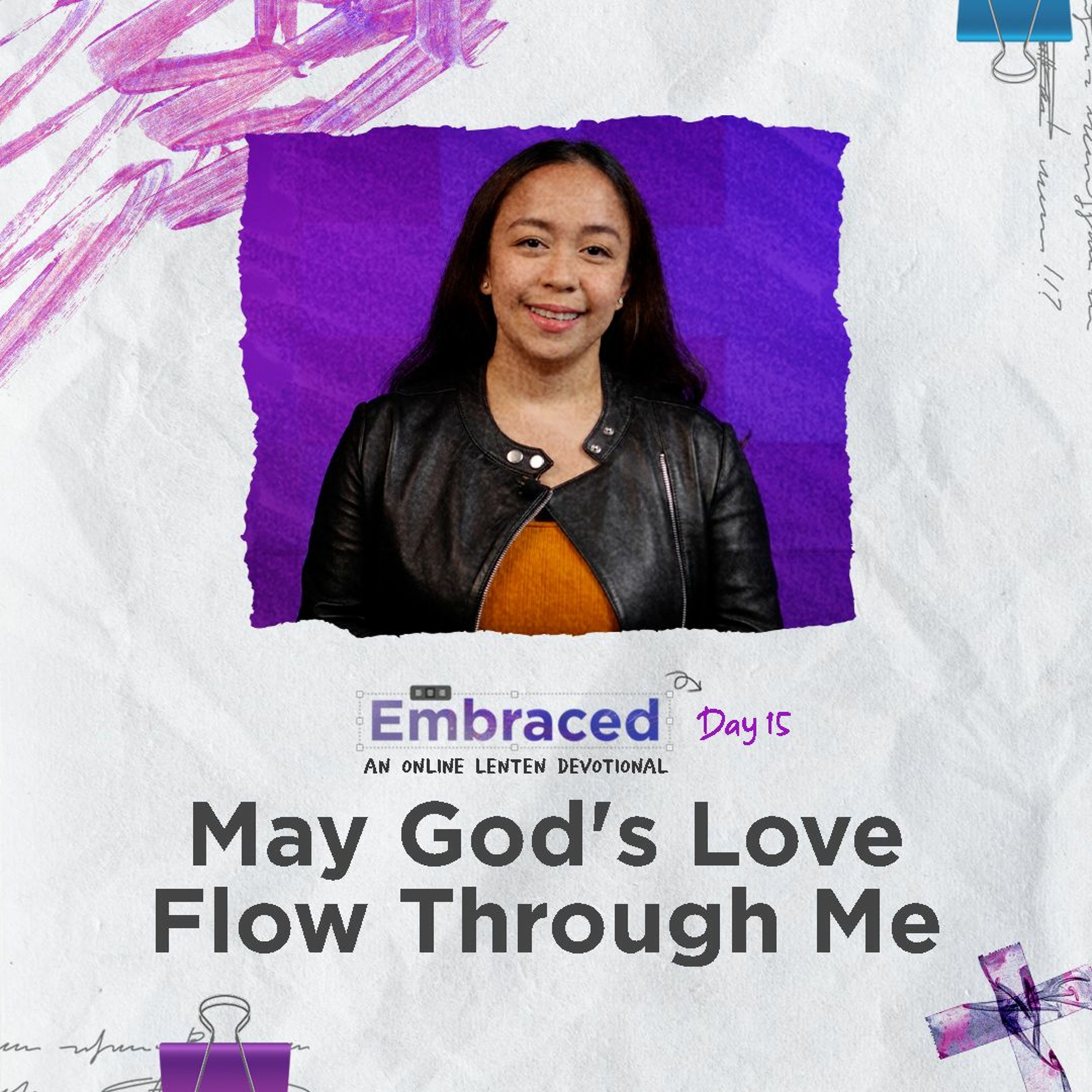 LENT DAY 15: May God's Love Flow Through Me – The Feast Radio – Podcast ...