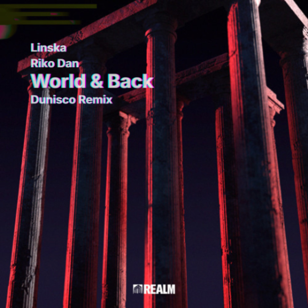 Stream Linska ft. Riko Dan - World & Back (Dunisco Remix) by ...