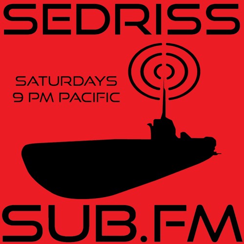 Stream 26 Aug 2023 Sub FM by Sedriss | Listen online for free on SoundCloud
