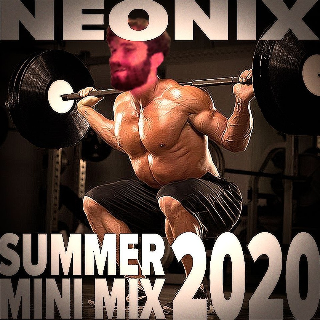 Stream Mr. Tracklist | Listen to Neonix - 2020 Summer Mini Mix ...