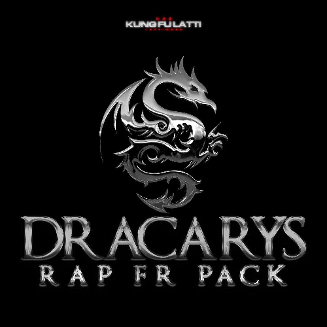 Stream Dracarys (Rap Fr Pack) by Lattimore aka KungFu Latti | Listen online for free on SoundCloud