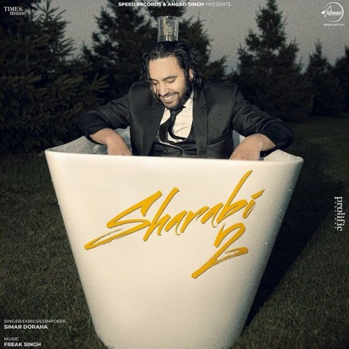 Stream Sharabi 2 | Simar Doraha by New Songs 2025 | Listen online for ...