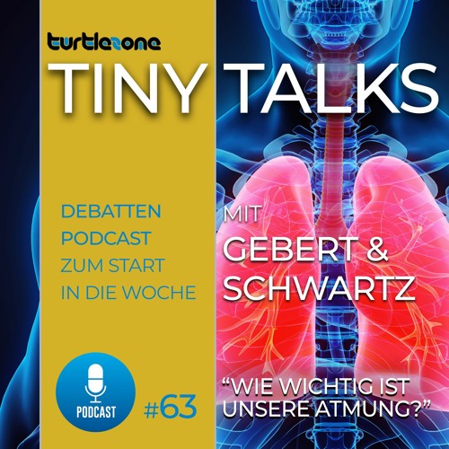 Stream Turtlezone Tiny Talks - Wie wichtig ist unsere Atmung? by ... Stream Turtlezone Tiny Talks - Wie wichtig ist unsere Atmung? by ...