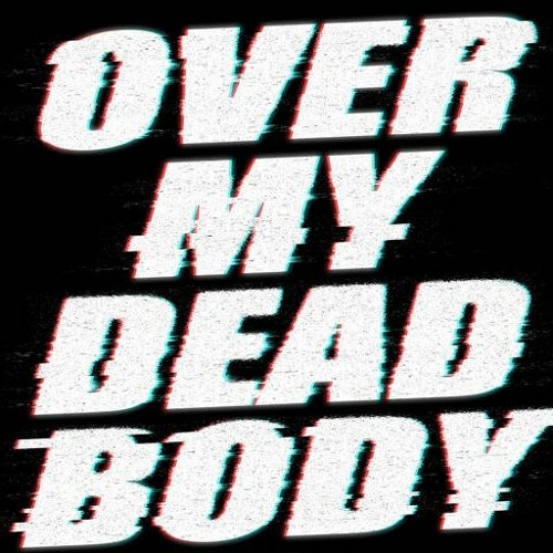 Stream OVER MY DEAD BODY by FENDI | Listen online for free on SoundCloud
