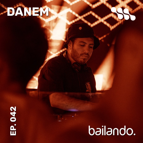 Stream Bailando. Ep. 042 | Mixtape by Danem by bailando. | Listen ...
