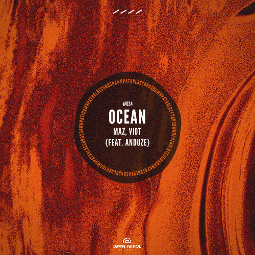 Stream Maz, Viot - Ocean (feat. Anduze) [Extended Mix] by Dawn Patrol Records | Listen online ...