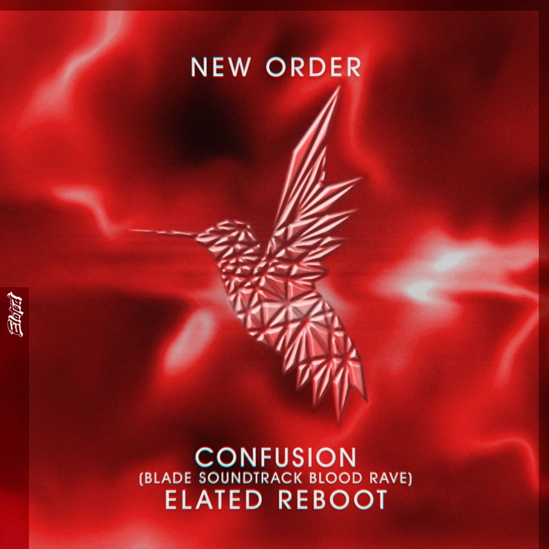 Stream New Order - Confusion [Blade Soundtrack Blood Rave] (Elated ...
