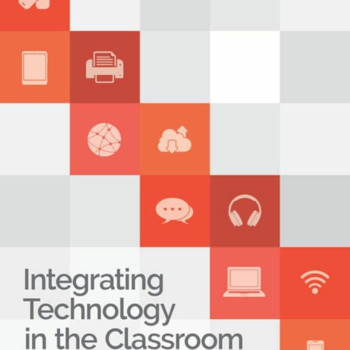 Stream [READ] Integrating Technology in the Classroom: Tools to Meet ...