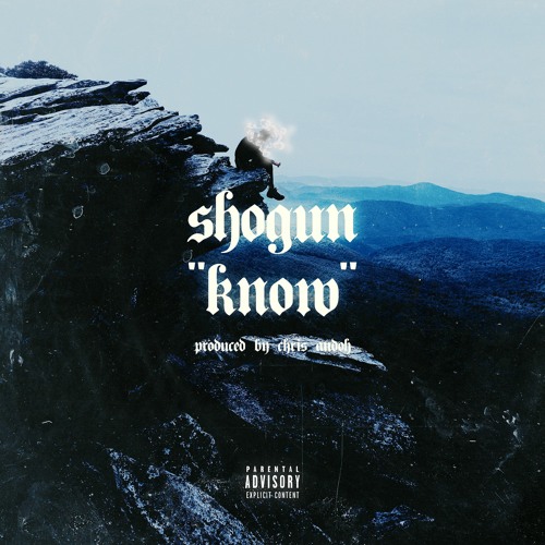 Stream Know (prod. Chris Andoh) by Shogun | Listen online for free on ...
