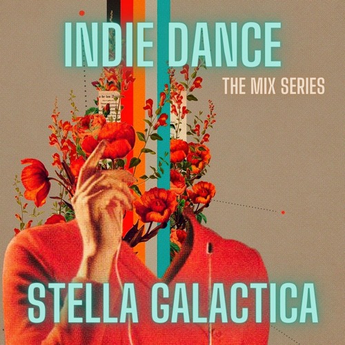 Stream INDIE DANCE The Mix Series STELLA GALACTICA by Kurt Kjergaard ...