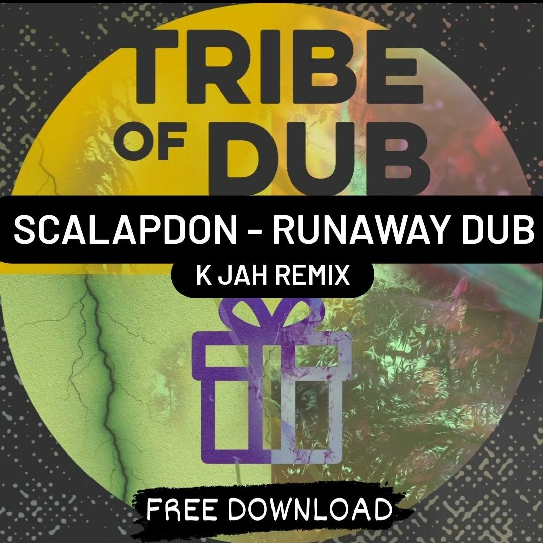 Stream Scalapdon - Runaway Dub (K Jah Remix) (FREE DOWNLOAD) by Tribe ...
