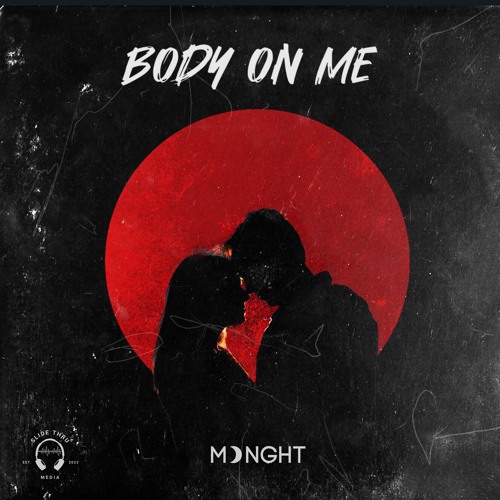 Stream Body On Me - NEW SINGLE! by MDNGHT | Listen online for free on ...