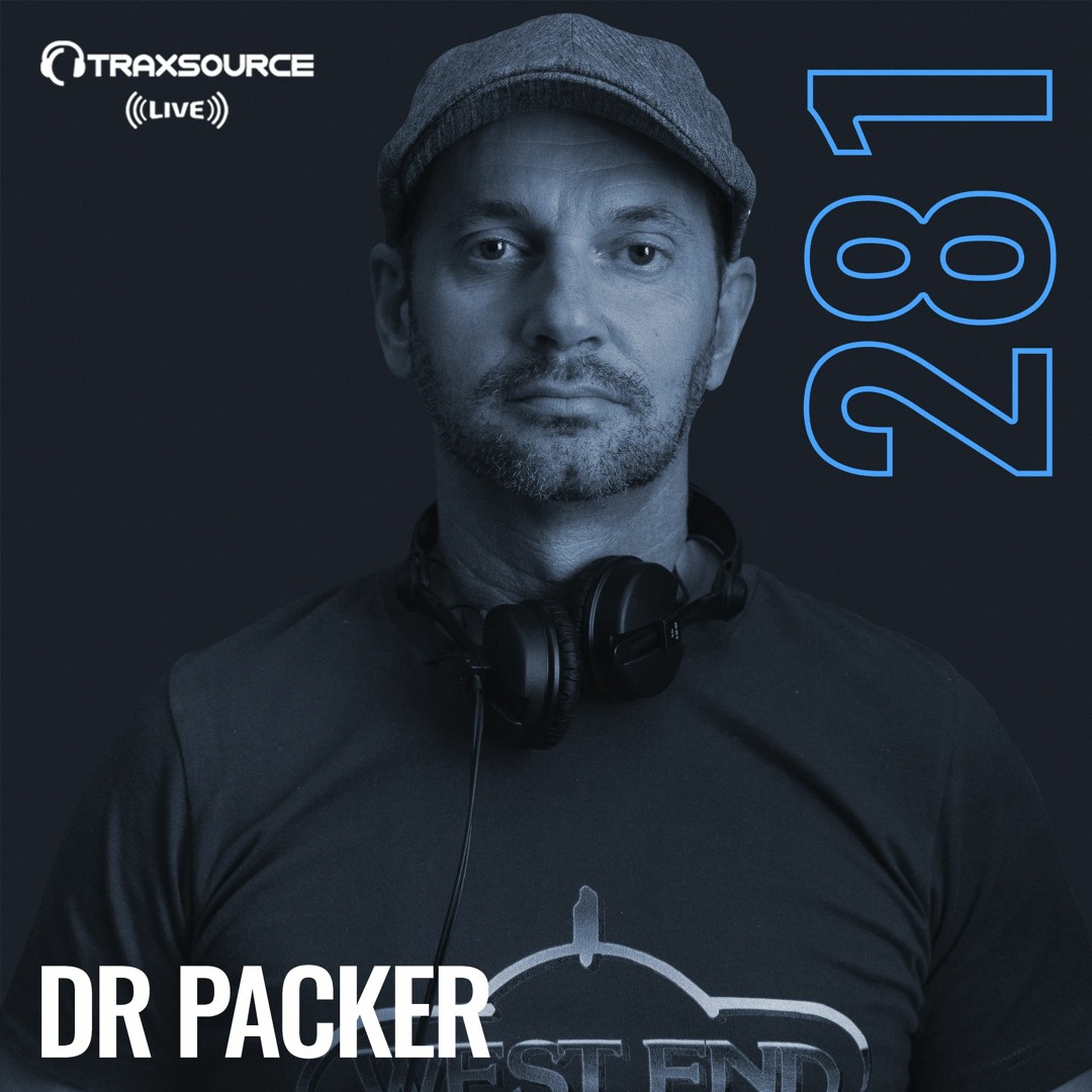 Stream Traxsource LIVE! #281 with Dr Packer by Traxsource | Listen ...