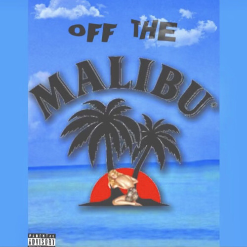 Stream Off The Malibu by MOOCHiEMASE | Listen online for free on SoundCloud