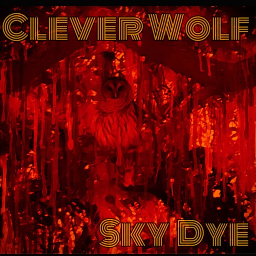 Stream Sky Dye by Clever Wolf | Listen online for free on SoundCloud