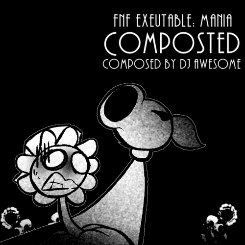Listen to music albums featuring Composted - FNF EXEcutable: Mania OST by DJ Awesome online for ...