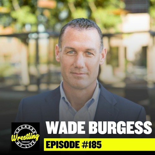 Stream episode #185 Wade Burgess - Chief Revenue Officer & Former ...