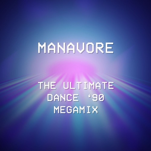 Stream The Ultimate Dance '90 Megamix by Manavore | Listen online for ...