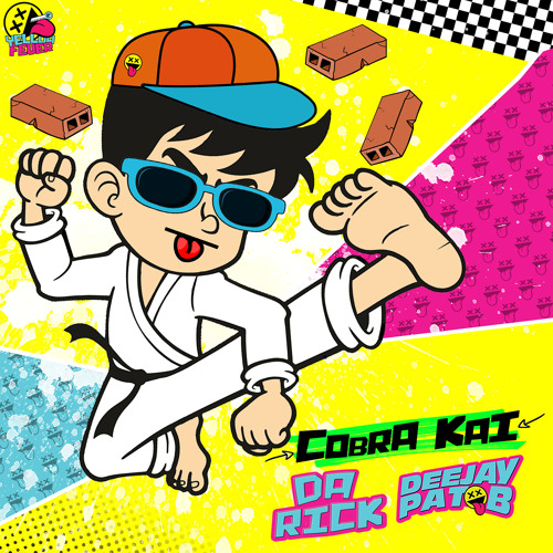 Stream Da Rick & Pat B - Cobra Kai [YELLOW FEVER 030] by deejaypatb ...