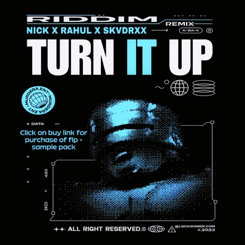 Stream NICK X RAHUL X SKVDRXX - TURN IT UP!!! [RIDDIM] (PURCHASABLE FLP ...