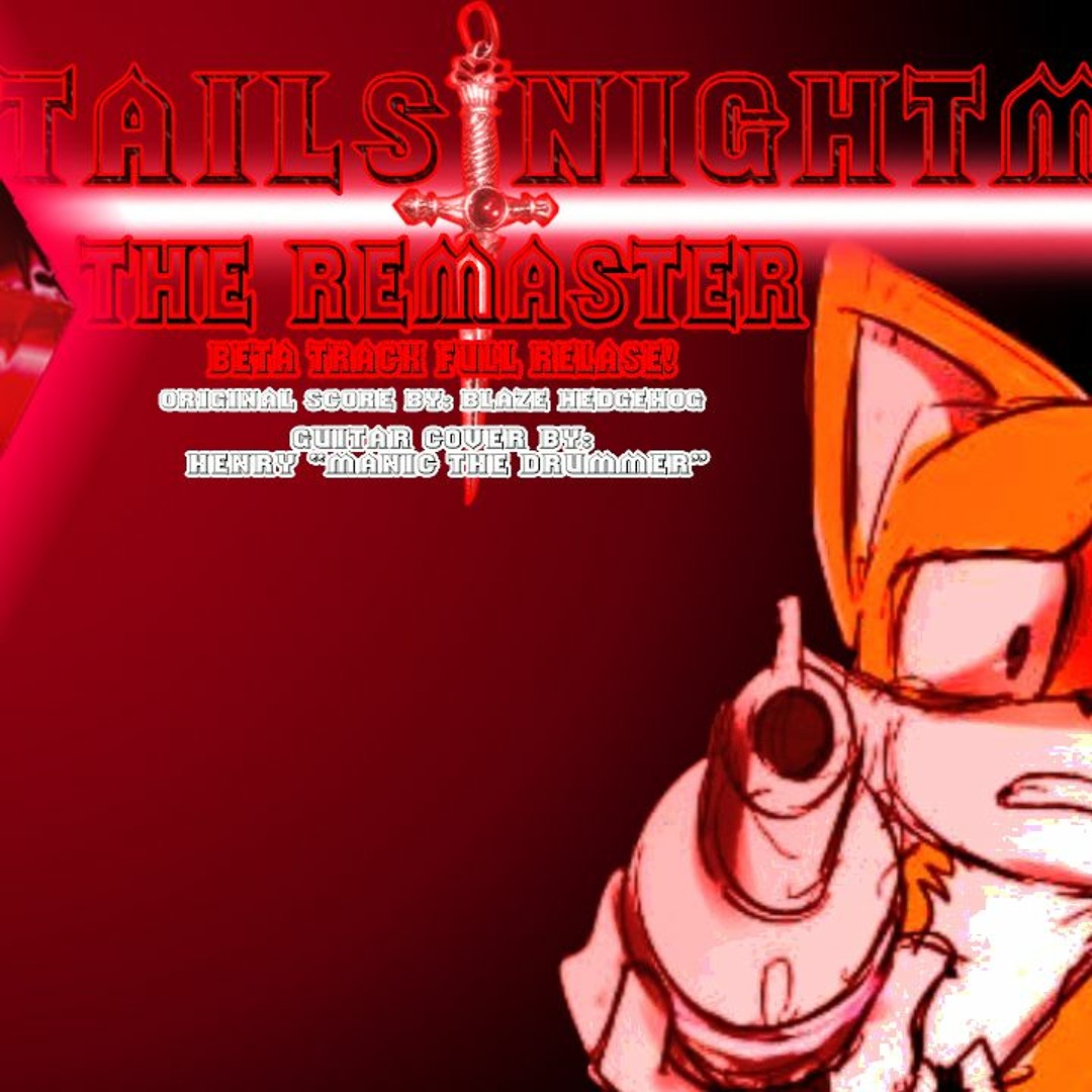 Stream Tails Nightmare The Remaster Volcano Valley Remix BETA TRACK ...