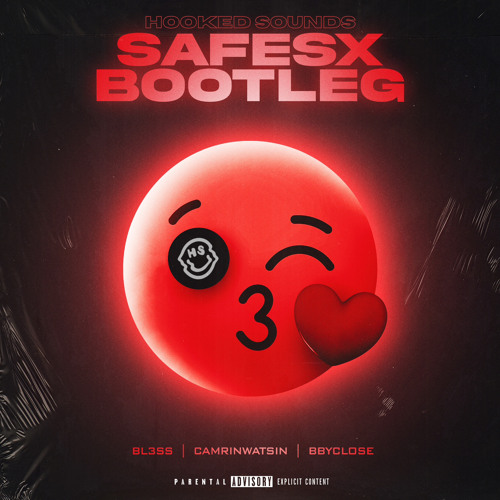 Stream Kisses (feat. bbyclose) - BL3SS & CamrinWatsin [SAFESX BOOTLEG ...