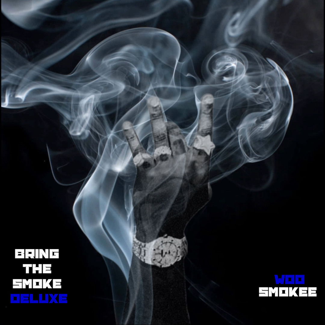 Stream 4WayG | Listen to Bring The Smoke (Deluxe) playlist online for ...