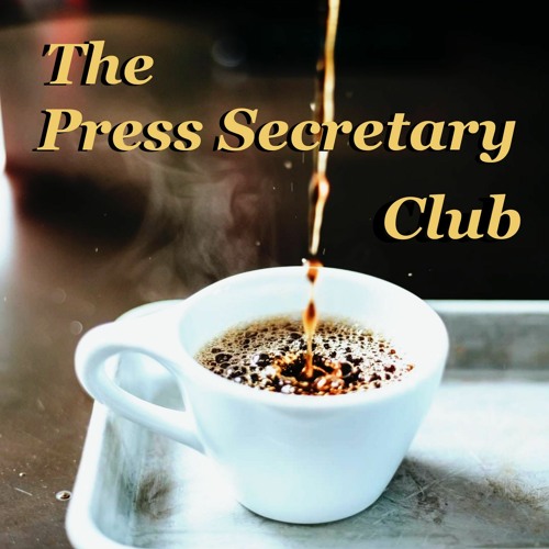 Stream The Press Secretary Club by The Message Clinic | Listen online ...