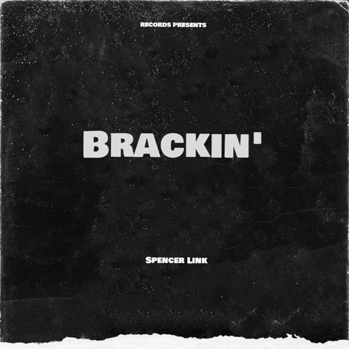 Stream Brackin by spencerlovemusic | Listen online for free on SoundCloud