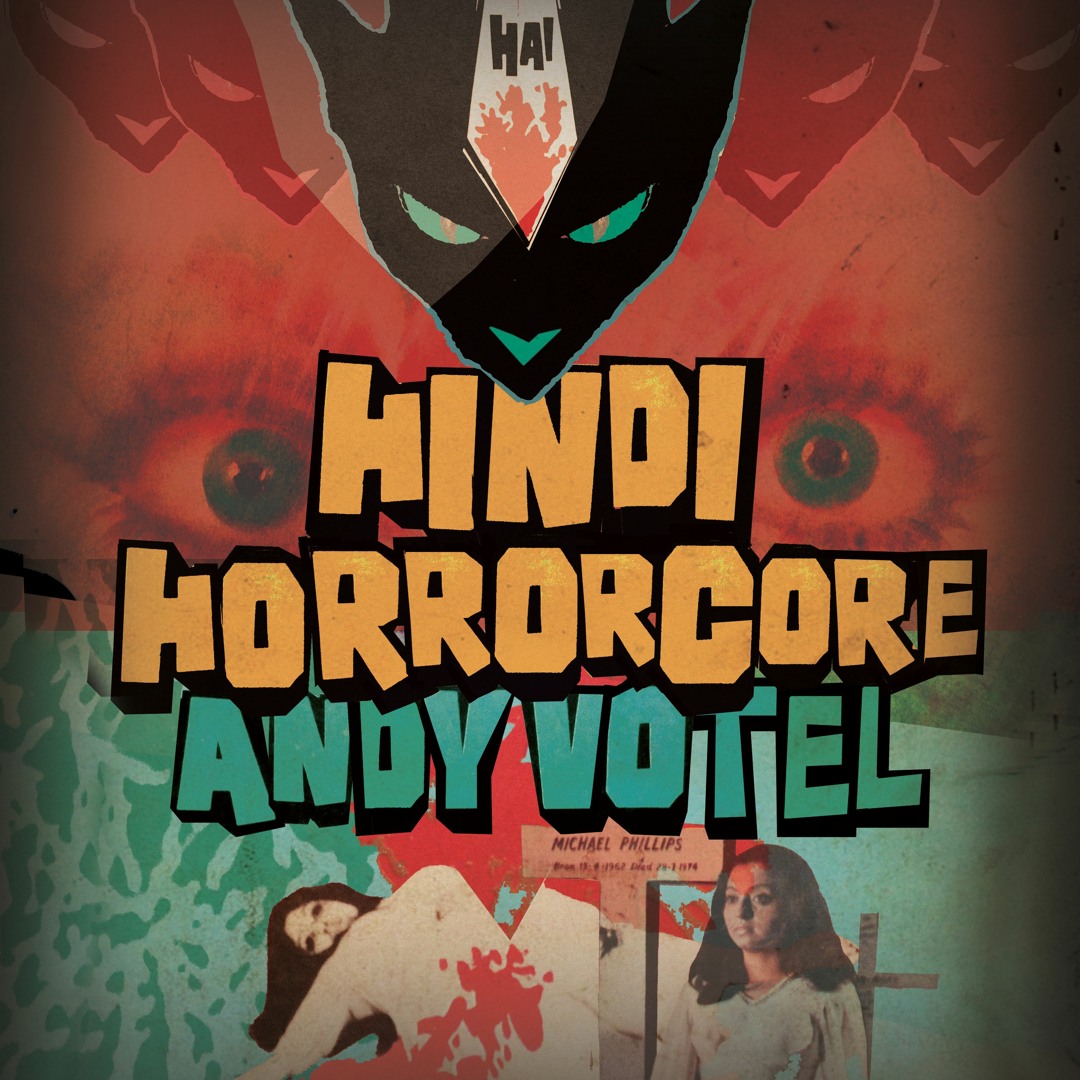 Stream Andy Votel - Hindi Horrorcore by Finders Keepers Records ...