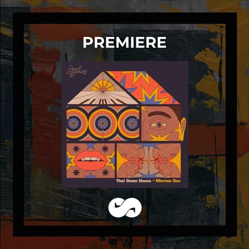 Stream PREMIERE: Microm Dee - That Damn House (Carlo Remix) (Soul In ...