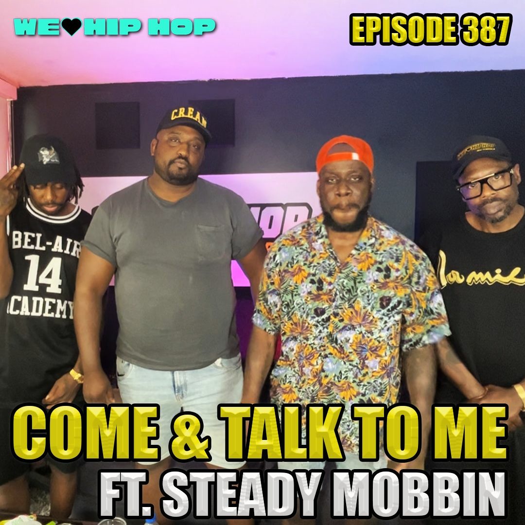 Stream episode Episode 387 | Come & Talk To Me ft Steady Mobbin Podcast ...