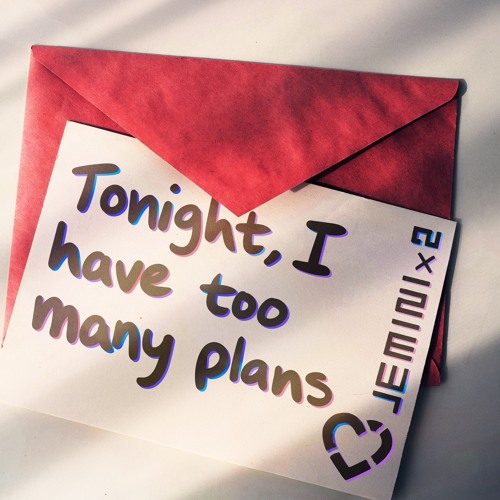 Stream Tonight, I Have Too Many Plans (feat. Jeminix2) by amphyvi ...