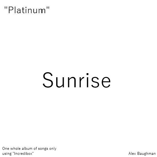 Stream Sunrise by Alex Baughman | Listen online for free on SoundCloud