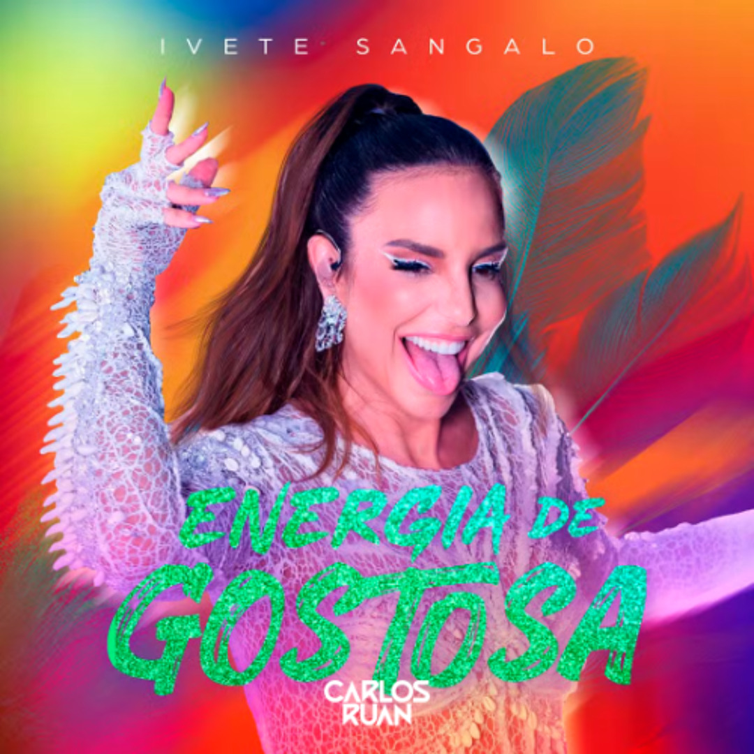 Stream Ivete Sangalo, Ronald R. - Energia De Gostosa (Carlos Ruan Mash ...