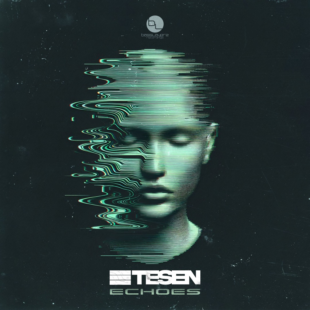 Stream TESEN - ECHOES (OUT NOW) by BASSLAYERZ DNB | Listen online for ...