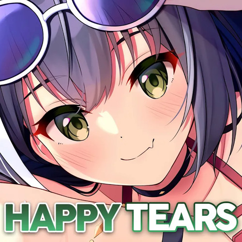 Stream Nightcore - Happy Tears by Nightcore Center | Listen online for ...