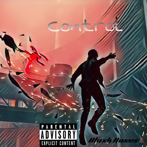 Stream control (prod level) by BLAXK ROSES🥀 | Listen online for free on ...