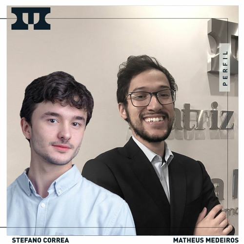 Stream episode Bate papo de Matheus Medeiros e Stefano Correira by ...